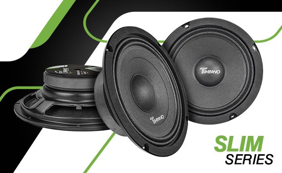 Slim Series – Timpano Audio